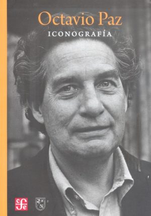 Octavio Paz : Iconorafía
